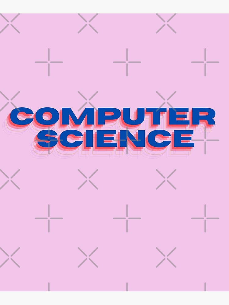 "Computer Science (sticker)" Poster for Sale by brinikki | Redbubble