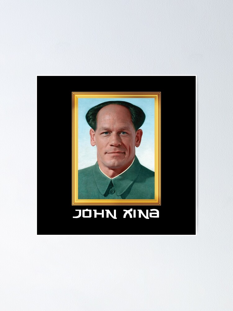 "John Cena John Xina" Poster for Sale by zujoce | Redbubble