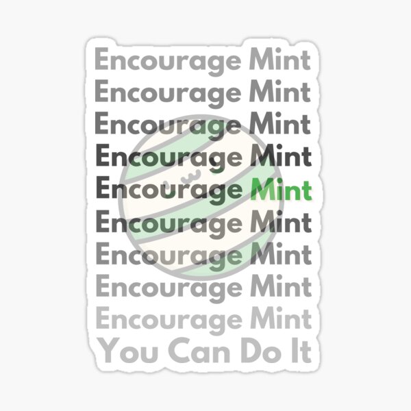 "You Can Do It Encourage Mint Funny Candy Character" Sticker for Sale ...