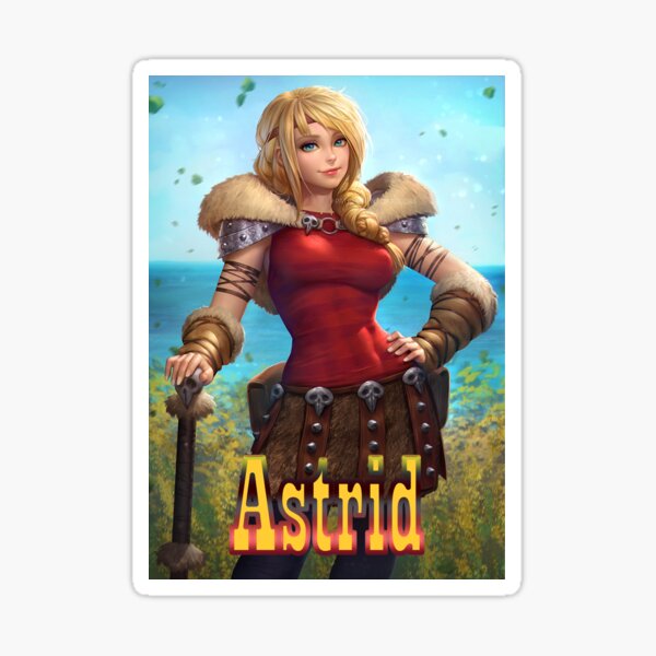 "Astrid,How to train the dragon" Sticker for Sale by MohsinBB | Redbubble
