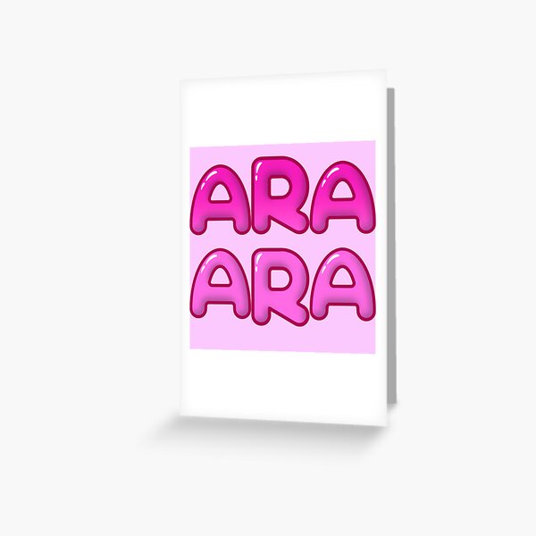"ARA ARA bubble letter word art" Greeting Card by Sablefishy | Redbubble