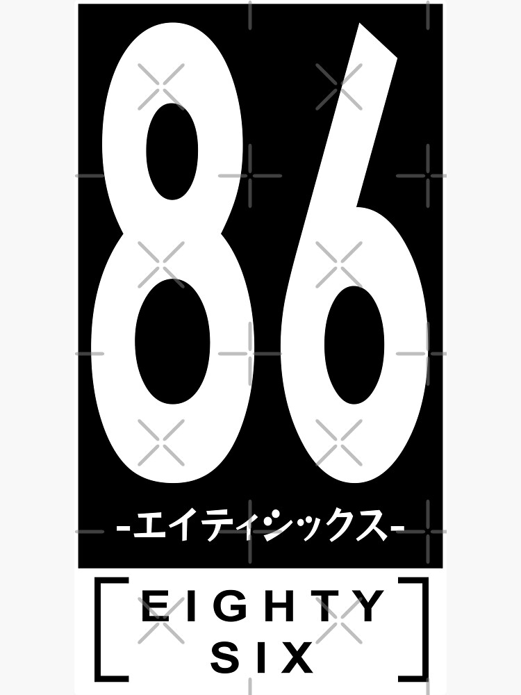 "Eighty six with japanese text hd " Sticker for Sale by Semzig | Redbubble