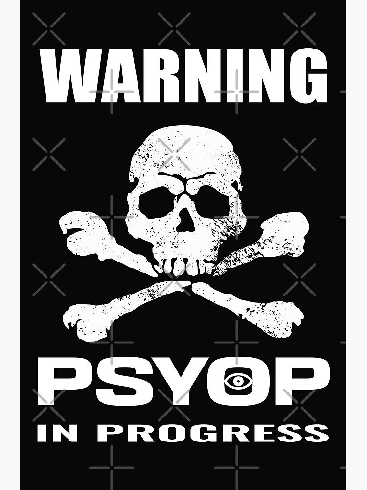 "Classic Conspiracy Skull and Bones PSYOP operation warning" Poster by ...