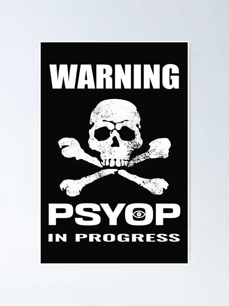 "Classic Conspiracy Skull and Bones PSYOP operation warning" Poster by ...