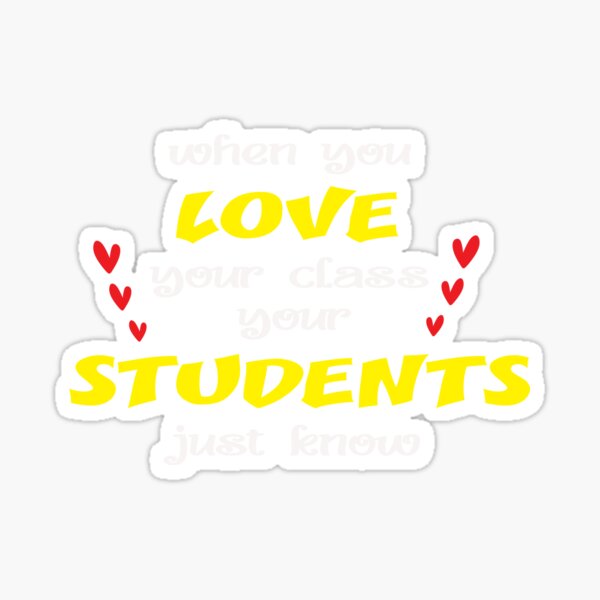 "Inspiring Teacher Quote, When You Love Your Class Your Students Just ...