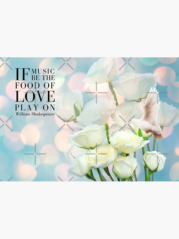 "William Shakespeare - If Music be the Food of Love, play on" Sticker ...