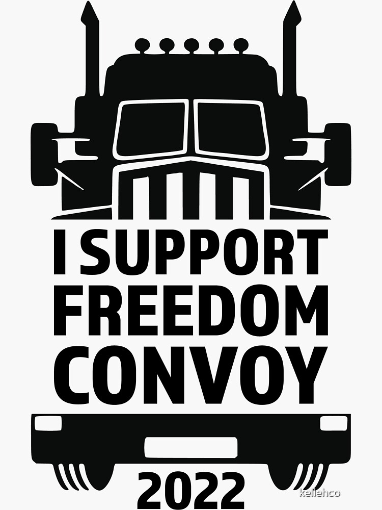 "I Support The Freedom Convoy 2022 Canadian Truckers" Sticker for Sale ...