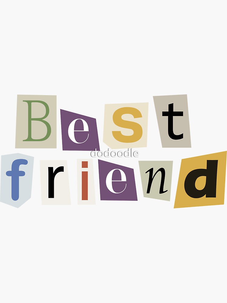 "cutout magazine best frind sticker" Sticker for Sale by dodoodle ...