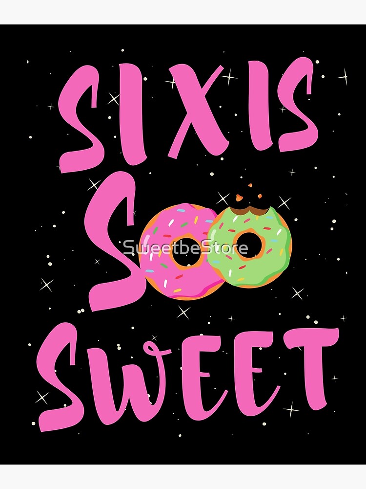 Póster «Six Is So Sweet 6.º cumpleaños Donut Cumpleaños sexto ...