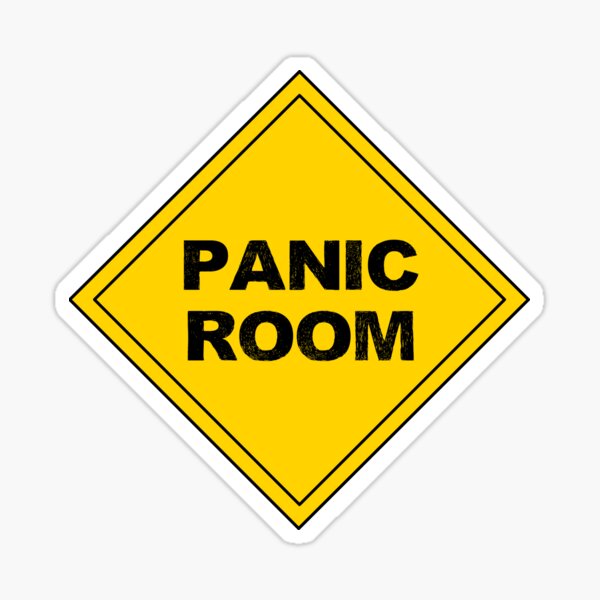 "Panic Room Sign" Sticker for Sale by AngeloDeVal | Redbubble