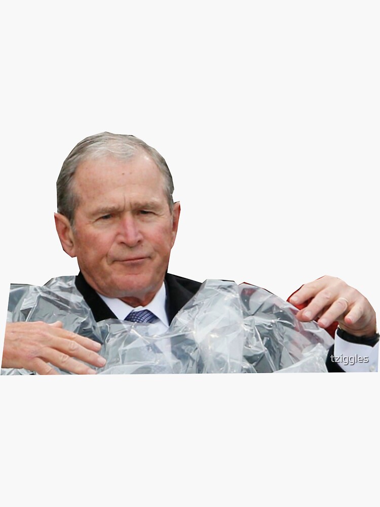 "George W Bush - Rain Poncho Meme " Sticker for Sale by tziggles ...