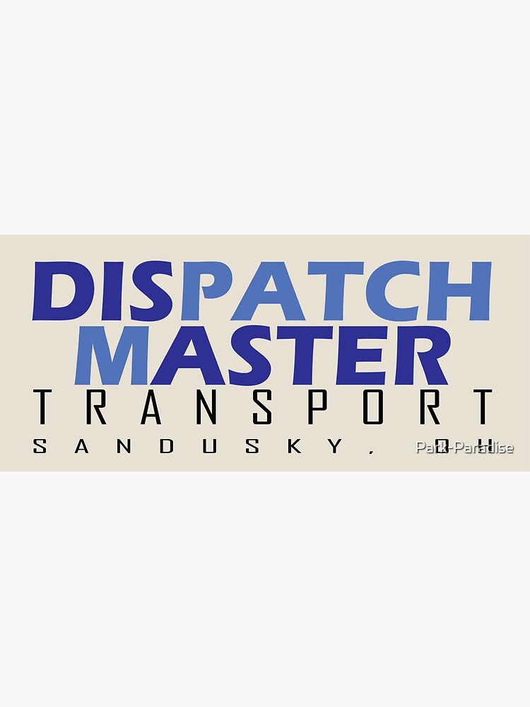 "Dispatch Master Transport (Disaster Transport) " Sticker for Sale by ...