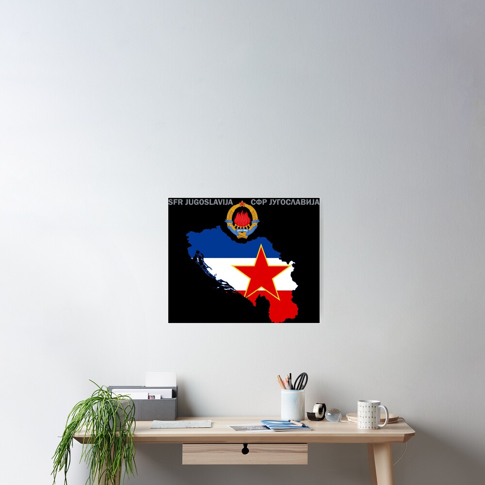 "SFR Yugoslavia - Map - Emblem - Flag" Poster by enigmaart | Redbubble