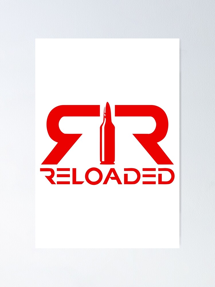 "Reloaded Merch Reloaded Logo" Poster for Sale by Rainko | Redbubble