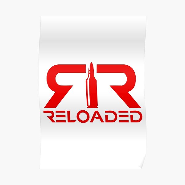 "Reloaded Merch Reloaded Logo" Poster for Sale by Rainko | Redbubble