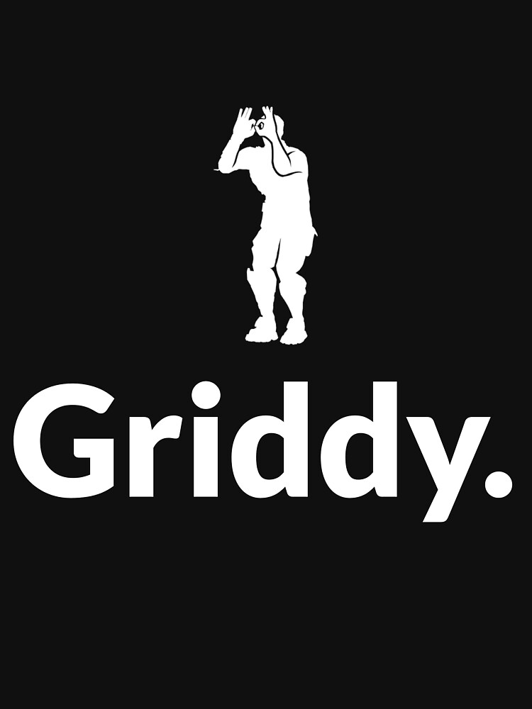 "Fortnite Griddy." T-Shirt von InMyWhiteTeeee | Redbubble