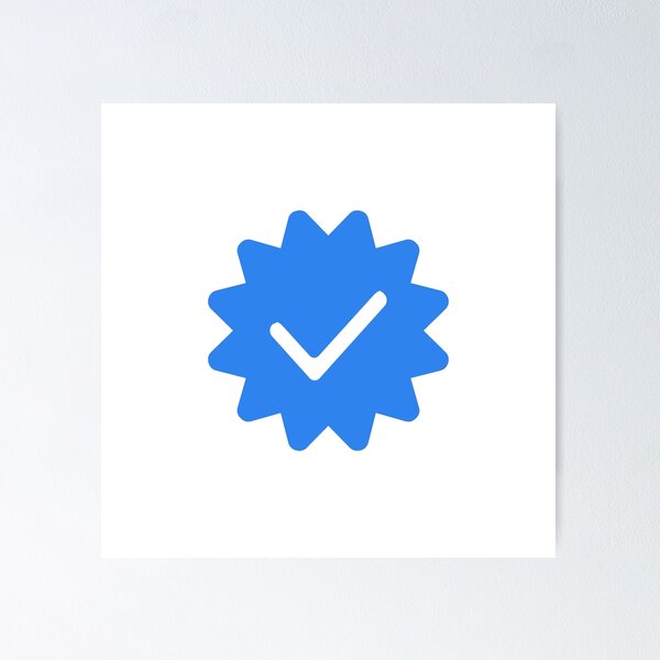 "Instagram verification" Poster for Sale by Bonicrazypeople | Redbubble