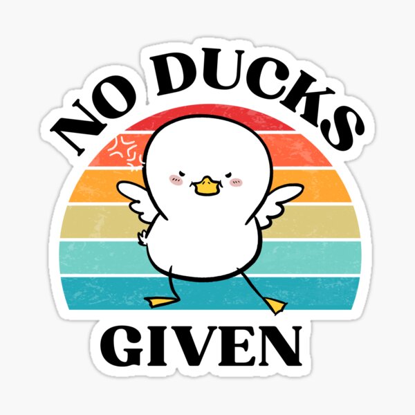 "No Ducks Given - Retro Duck" Sticker by sgkrishna | Redbubble