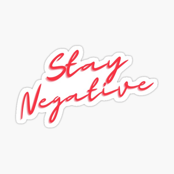"Covid Stay Negative" Sticker for Sale by MajorMemes | Redbubble