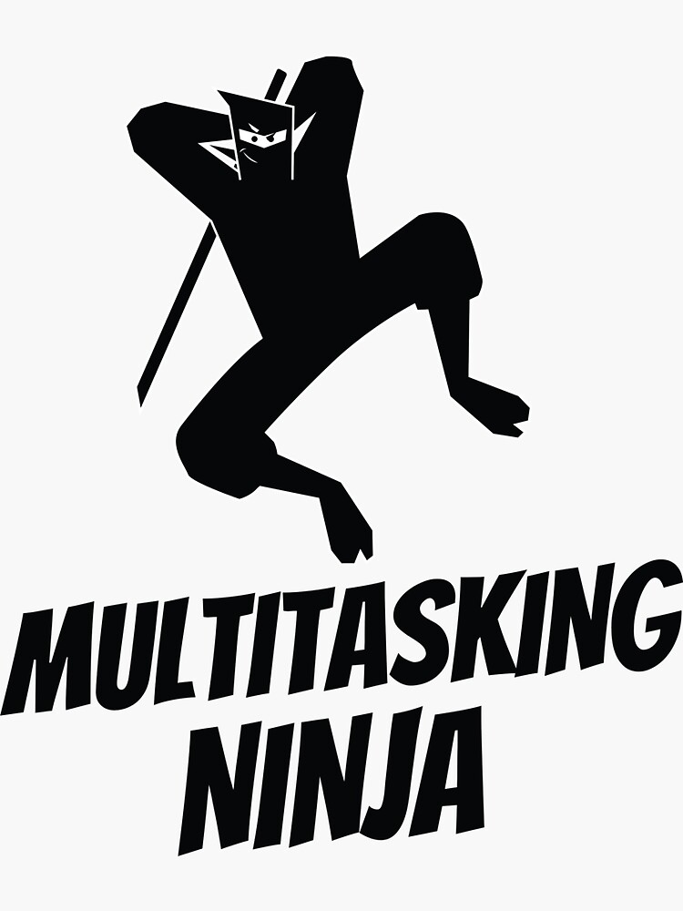 "Multitasking Ninja" Sticker by TNinjaShirts | Redbubble