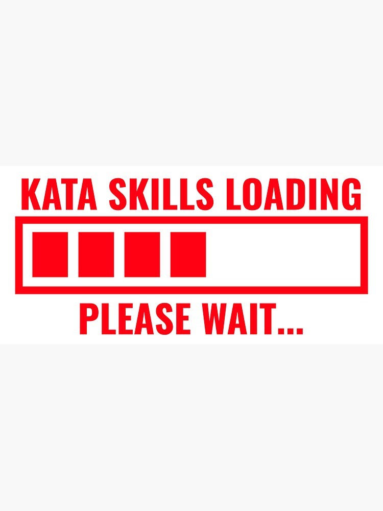 "Kata skills loading - Karate - Red" Sticker for Sale by Karate-Tees ...