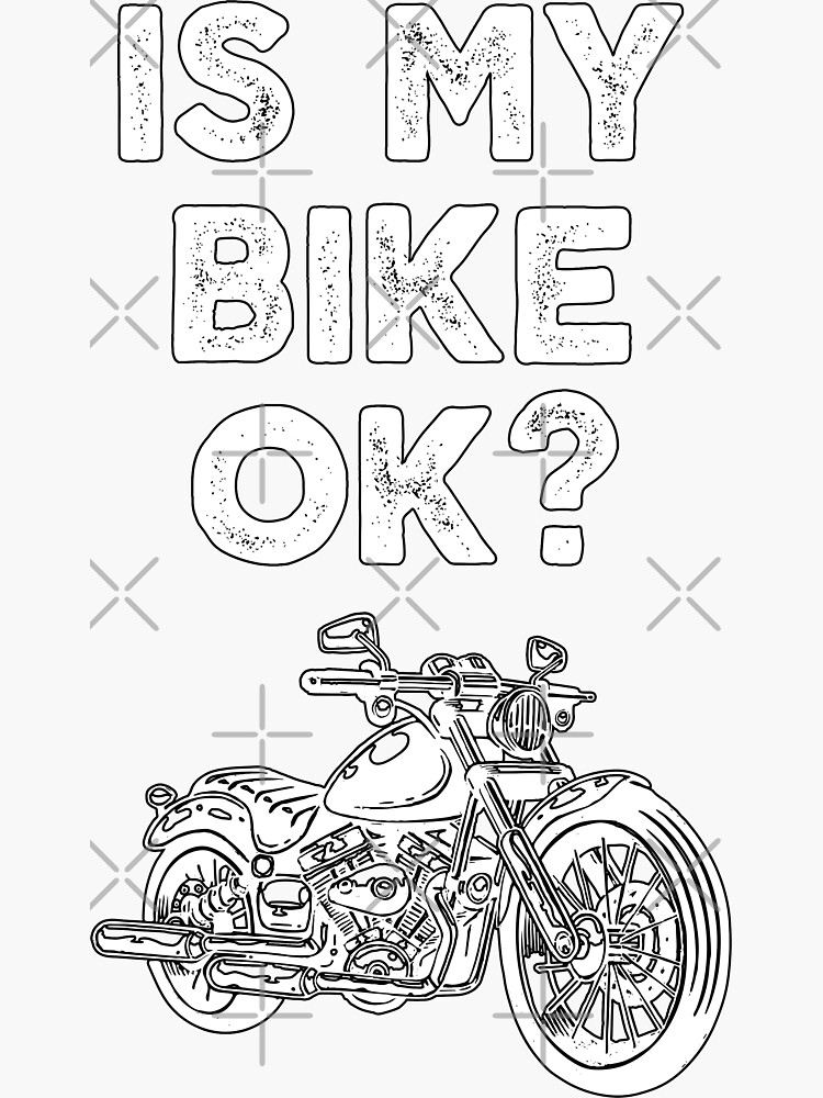 "Is My Bike OK? gift for riders Moto Cross Motorcross Motorcycles Funny ...