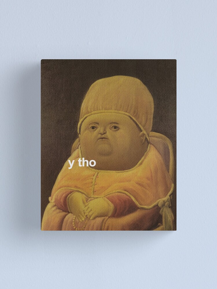 "y tho memes medieval pope baby parody painting HD HIGH QUALITY ONLINE ...
