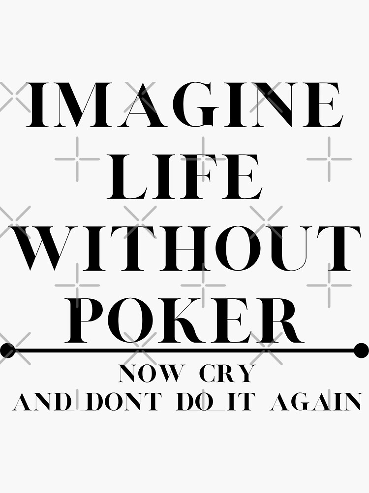"Fun Poker Texas Holdem Meme" Sticker for Sale by ChessPoker | Redbubble