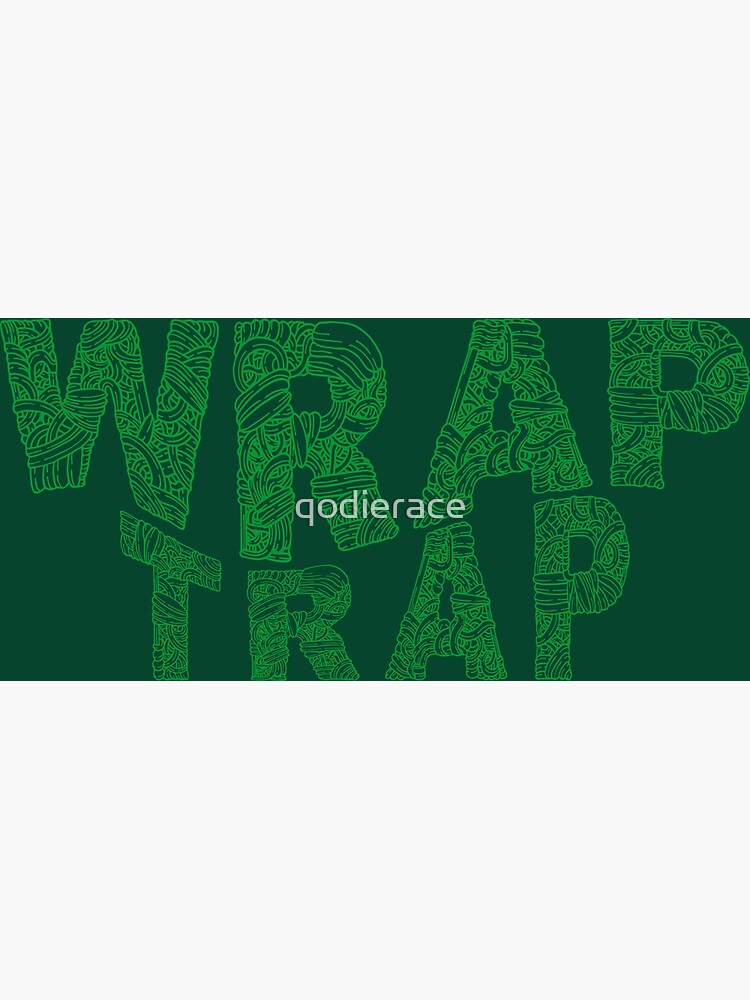 "Green Wrap Trap Text Effect" Art Print by qodierace | Redbubble