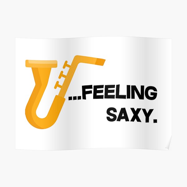 "Feeling Saxy Music Design" Poster for Sale by Chi001 | Redbubble