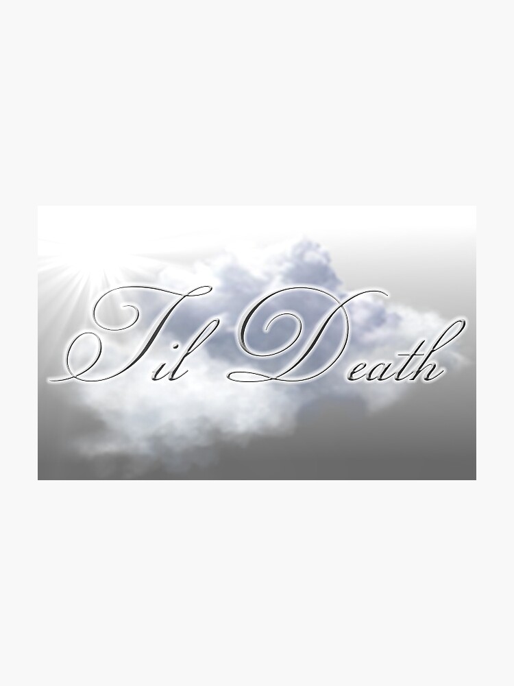 "Till death" Sticker for Sale by faryland | Redbubble