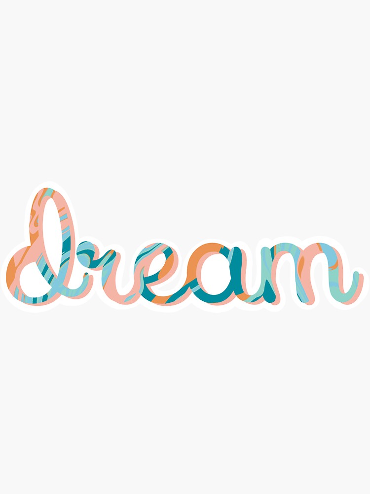 "Dream" Sticker by TheRedKnotShop | Redbubble