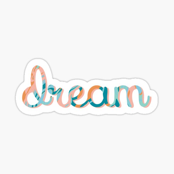"Dream" Sticker by TheRedKnotShop | Redbubble