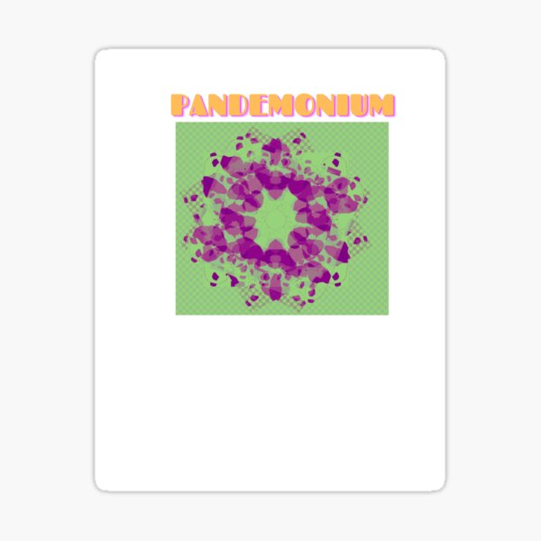 "Pandemonium" Sticker by Fun-Size13 | Redbubble
