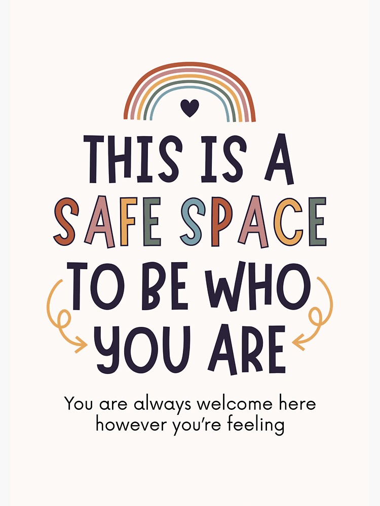 "Safe Space To Be Who You Are" Sticker for Sale by Plant Kind Thoughts ...