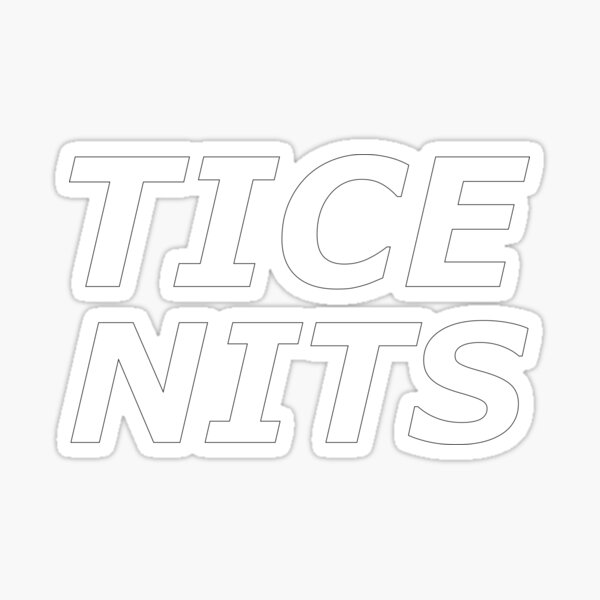 "Tice nits" Sticker by fil00 | Redbubble
