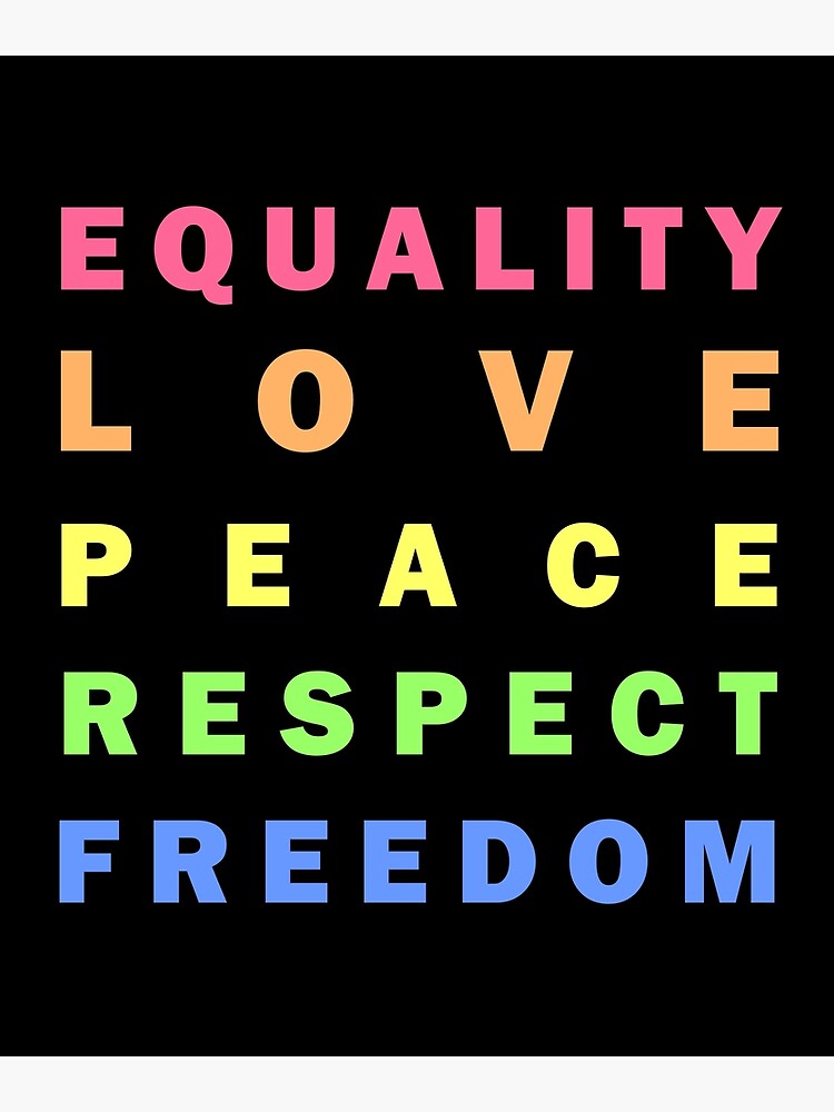 "Rainbow Text Equality Love Peace Respect Freedom" Poster for Sale by ...