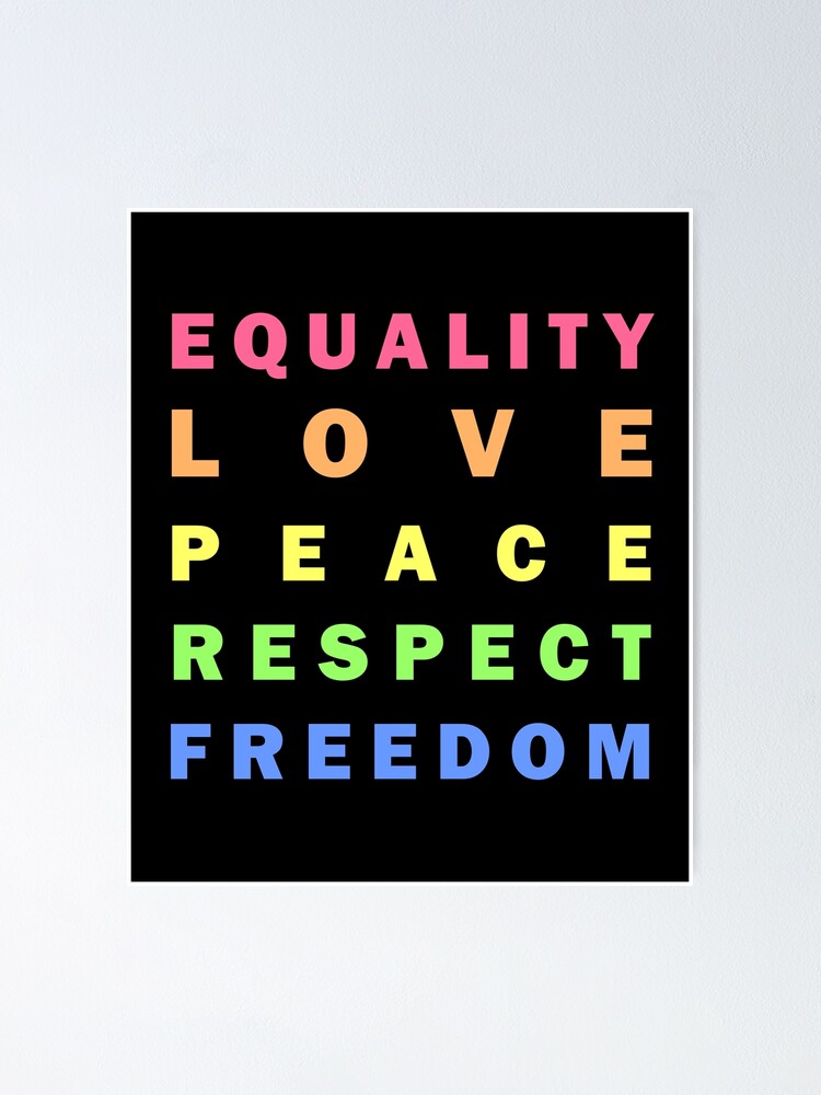 "Rainbow Text Equality Love Peace Respect Freedom" Poster for Sale by ...