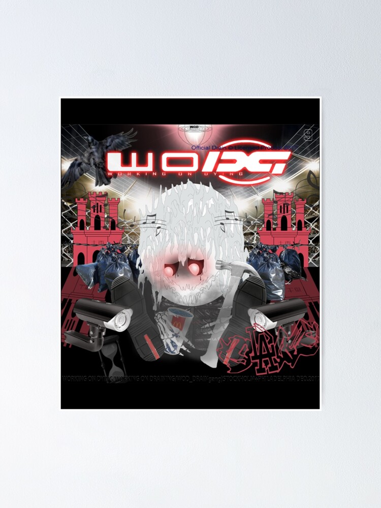 "Bladee Drain Gang Working on Dying WODG merch " Poster by ParioNovoo ...