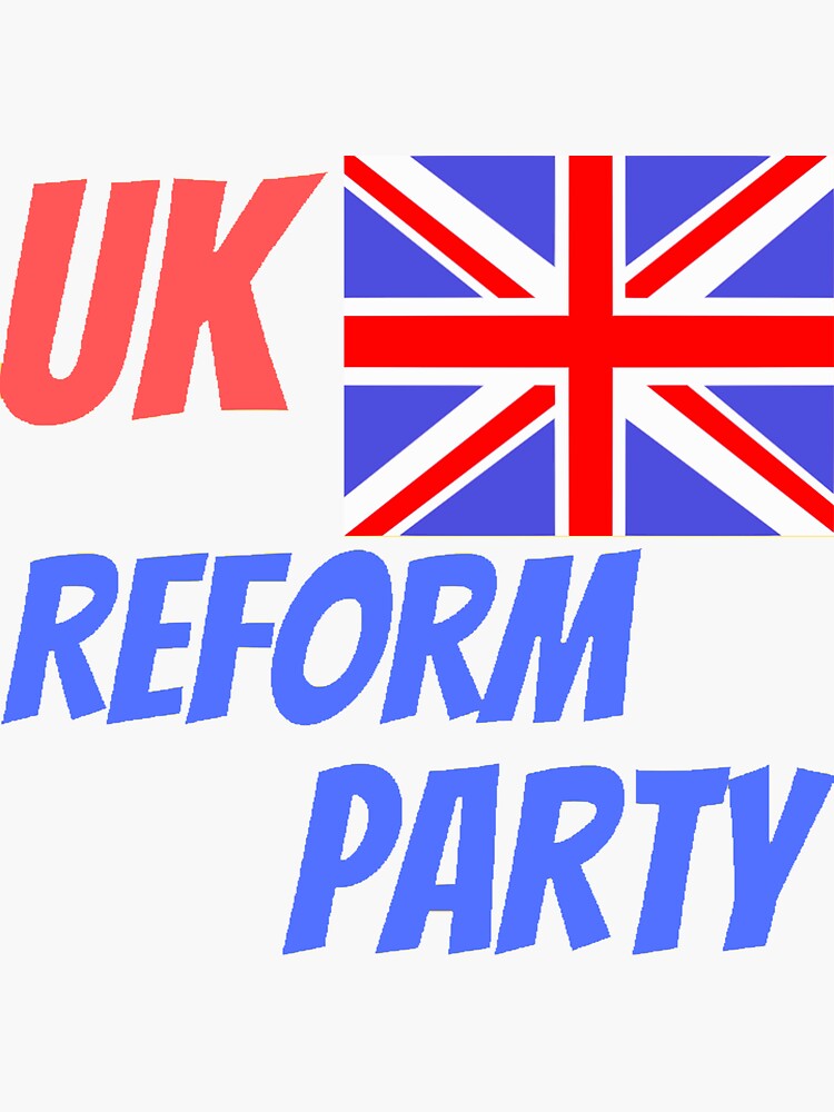 "Uk Reform Party" Sticker for Sale by RevolveTrends | Redbubble