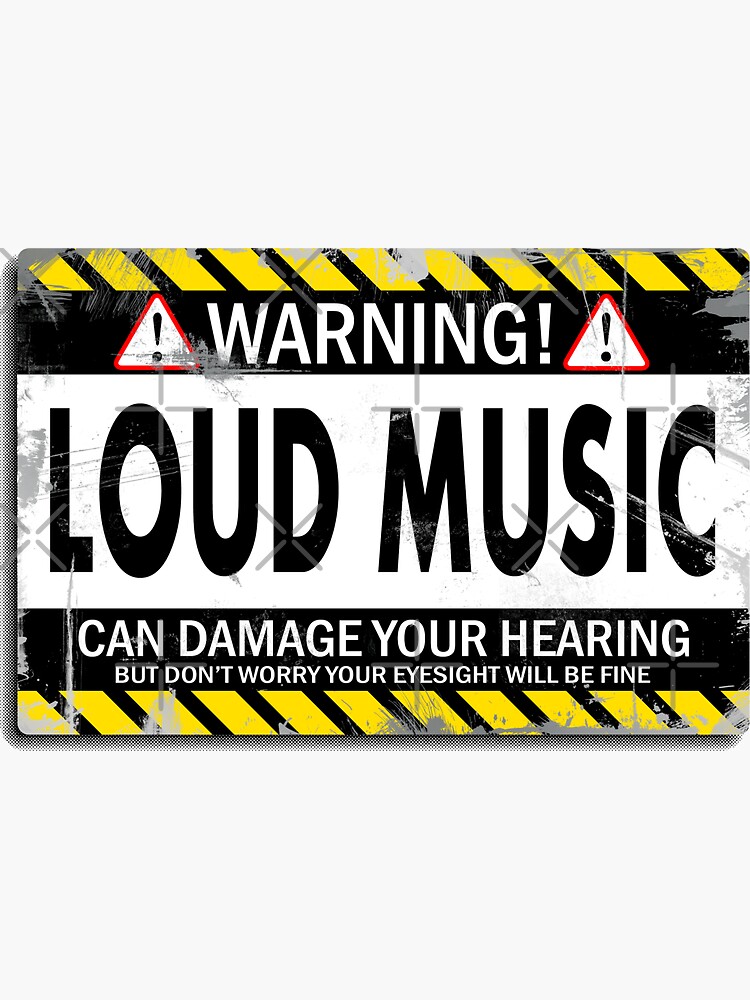 "Warning! Loud Music!" Sticker for Sale by RevolutionGFX | Redbubble