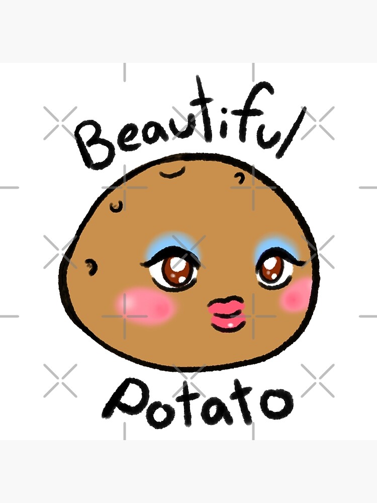 "beautiful potato" Poster for Sale by kazooie | Redbubble