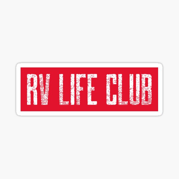"RV Life Club - RVing " Sticker for Sale by MariannAlex | Redbubble