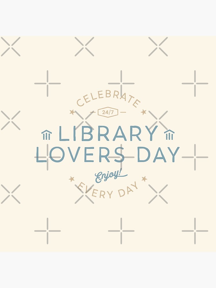 " Library Lovers Day Every Day" Poster for Sale by geek-updated | Redbubble