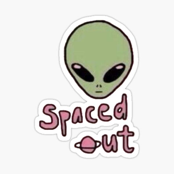"Spaced Out" Sticker by butdidyoudie | Redbubble