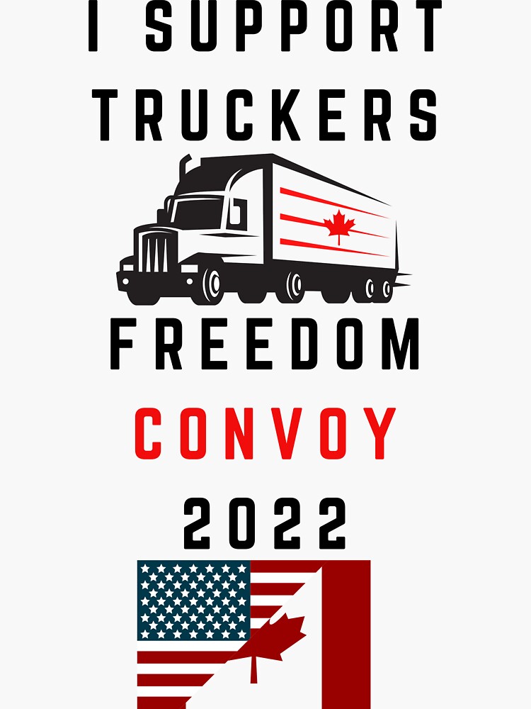 "I Support Truckers Freedom Convoy 2022" Sticker for Sale by ...