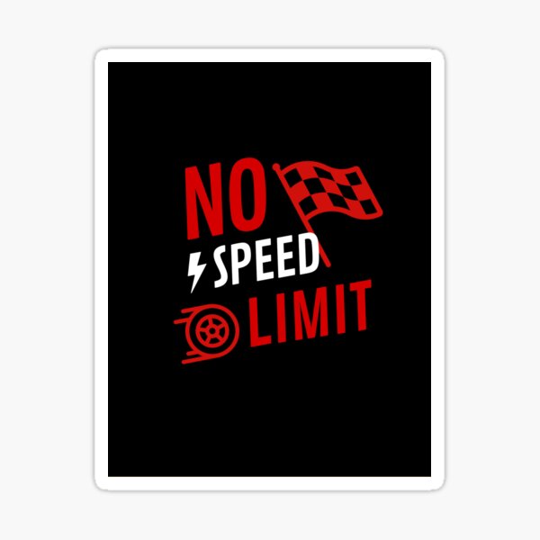 "No Speed Limit design Best gifts for someone who loves cars or racing ...