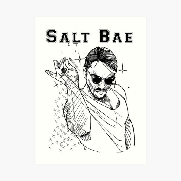 "salt bae" Art Print for Sale by siomaymrza | Redbubble