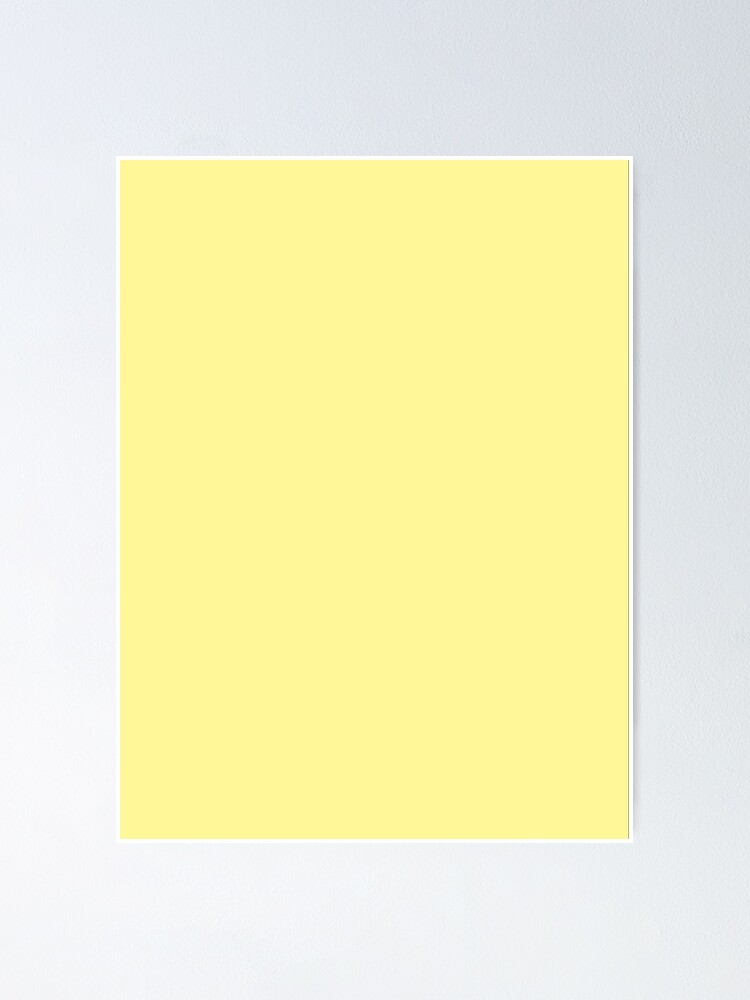 "Pastel Light Shade Of Yellow Simple Color " Poster for Sale by Rolors ...
