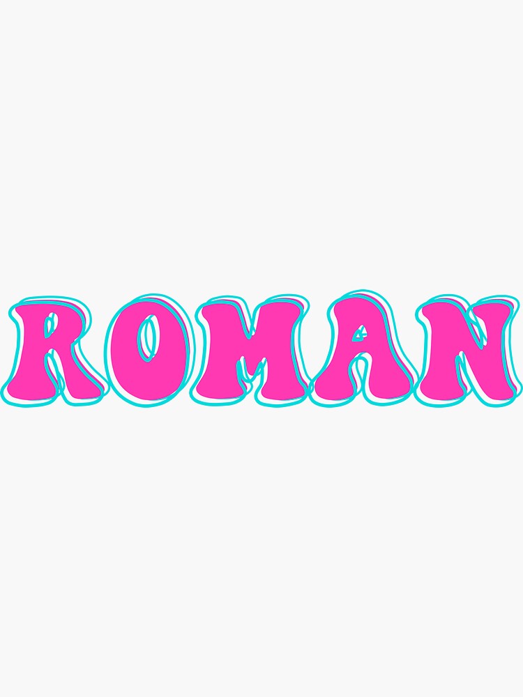 "ROMAN Name - ROMAN Name Cute Design" Sticker by Custom-Name | Redbubble